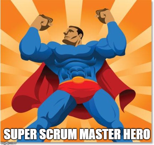 Hero Scrum Master and transparency – NoAgile